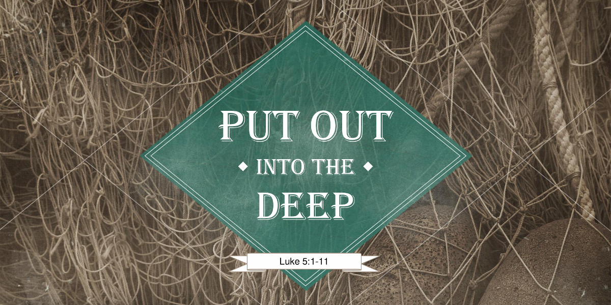 Put Out Into The Deep - Hope Valley Church