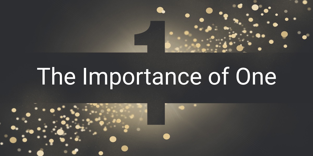 The Importance of One - Hope Valley Church